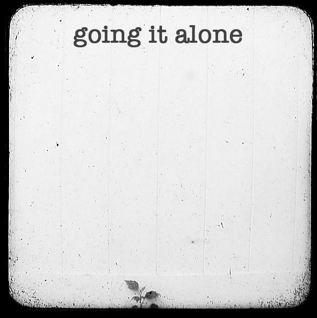 Archive • going it alone • Buttondown