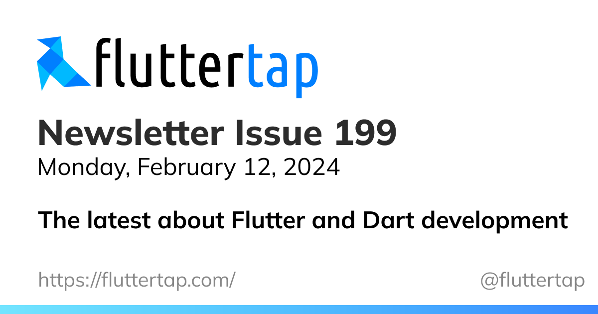Issue 199 - Flutter Tap Weekly Newsletter • Buttondown Issue 199 - Flutter Tap Weekly Newsletter • Buttondown