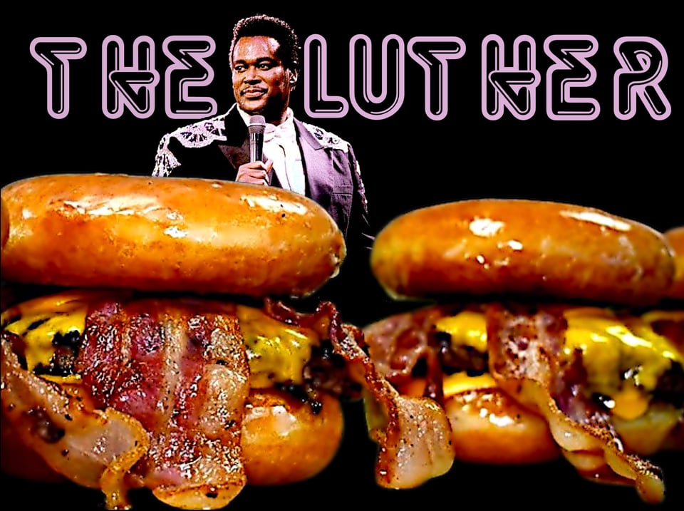 Notable Sandwiches #111: The Luther Burger • Buttondown