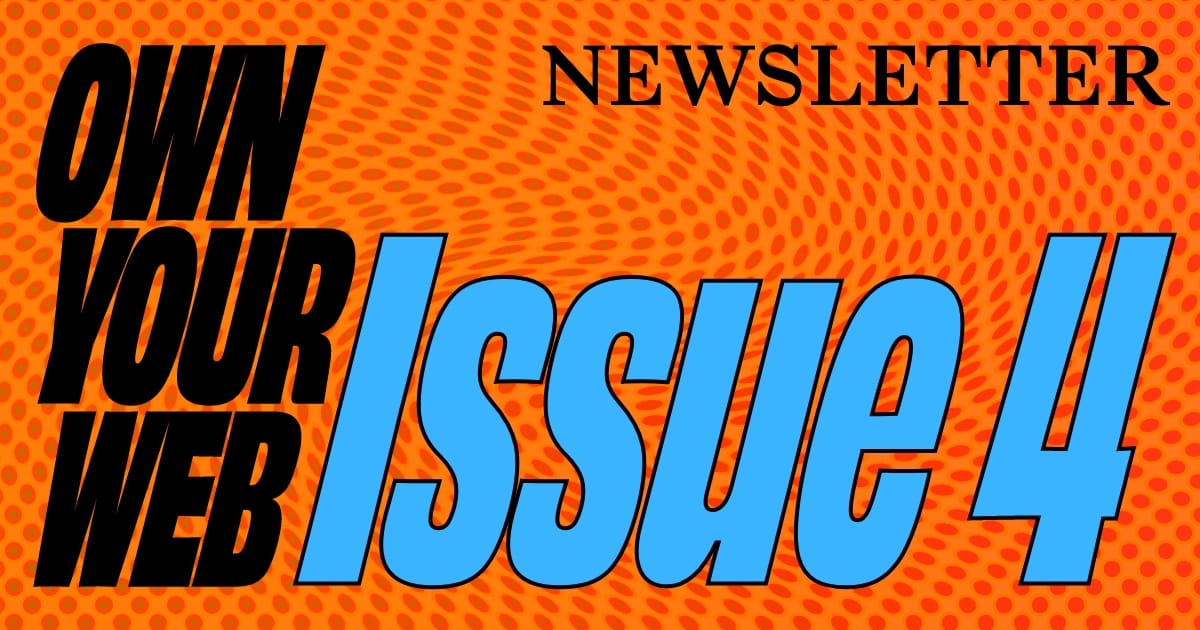 Own Your Web – Issue 4: First We Pick Our Tools • Buttondown