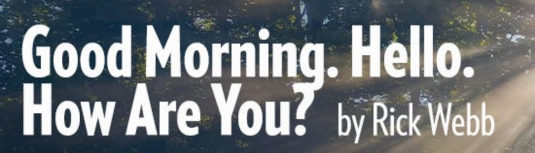 Archive • Good Morning. Hello. How Are You? • Buttondown